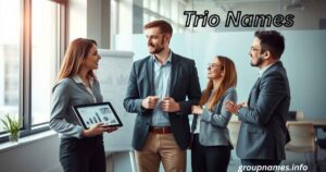 975 Creative Trio Names For Any Group Of 3